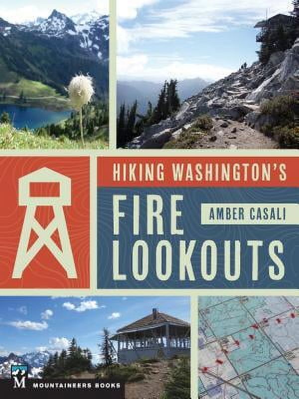 Hiking Washington's Fire Lookouts - Walmart.com