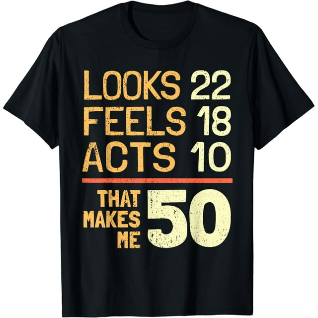 Hilarious 50th Birthday Idea I 50 Years T Shirt