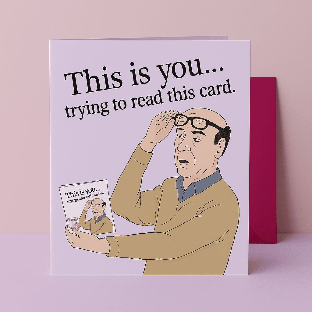 Hilarious Greeting Card – "This is You Trying to Read This Card" Funny ...