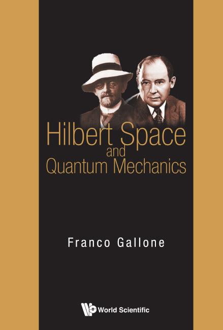 Quantum Mechanics Hilbert Space