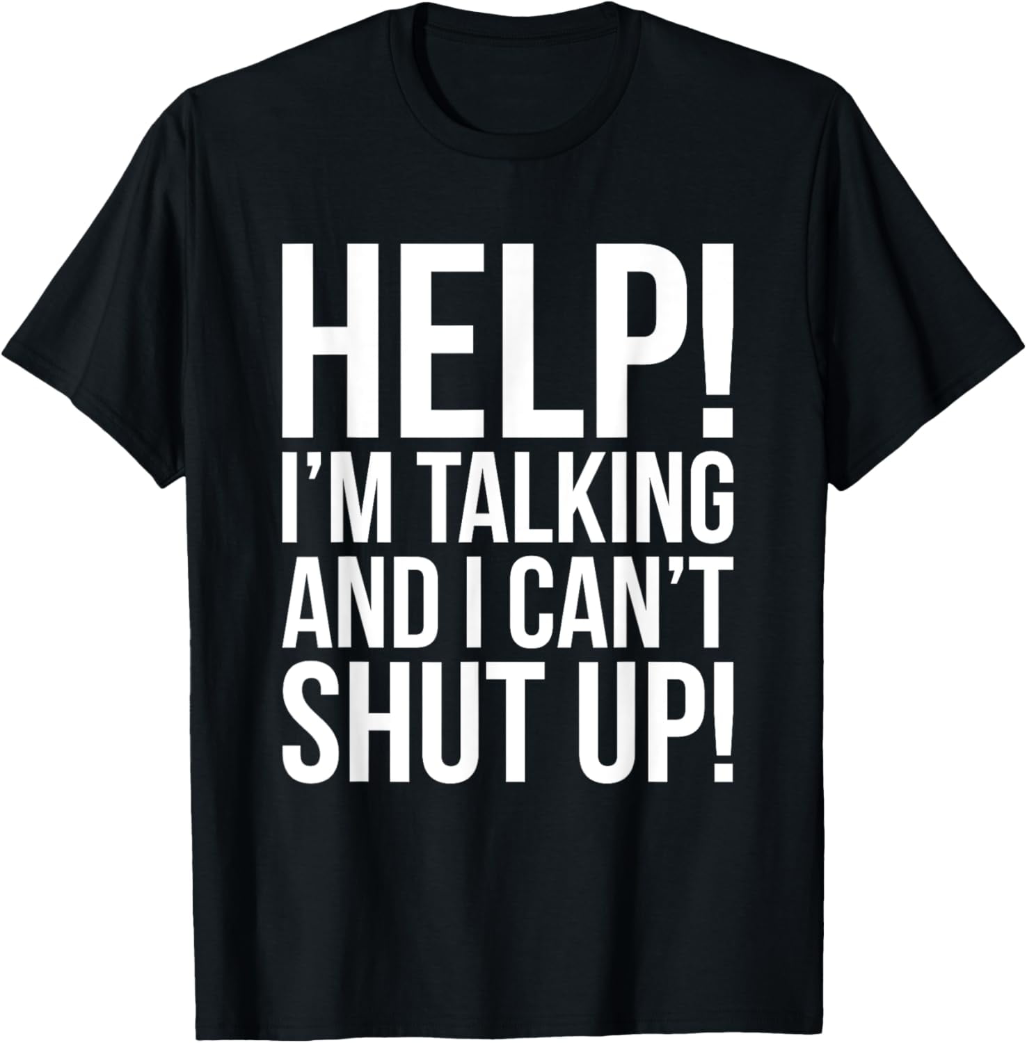 Hilfe! Ich rede und ich kann nicht die Klappe halten Funny T-Shirt ...