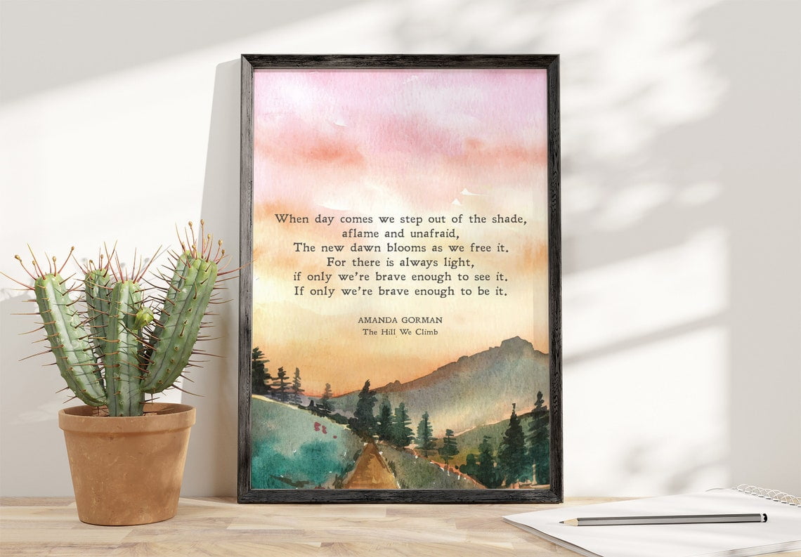 The Hill We Climb Amanda Gorman Quote Biden Inauguration Poem Wall Art ...