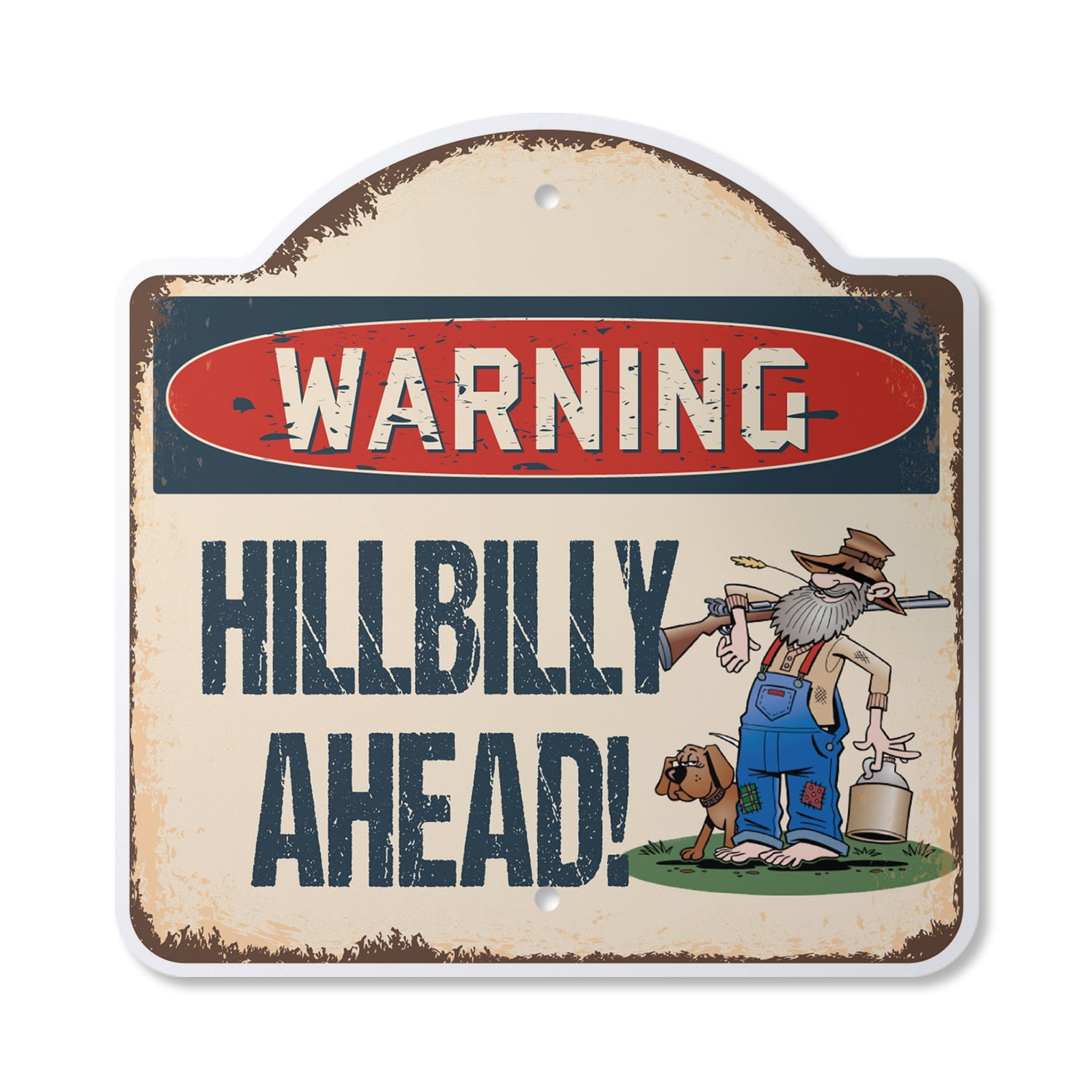 Hillbilly Ahead 10” x 10” Sign | Indoor/Outdoor Plastic | SignMission ...