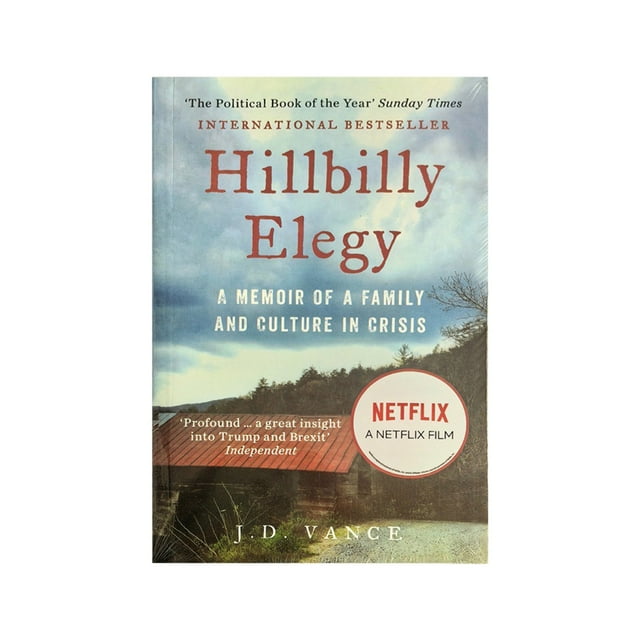 Hillbilly Elegy: A Of A Family And Culture In Crisis Fast Delivery ...