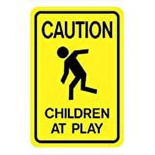 Children At Play Safety Signs