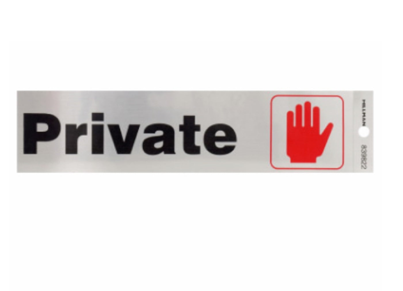 Hillman Fasteners 839822 Adhesive Private Sign, 2 Inch x 8 Inch, Each ...