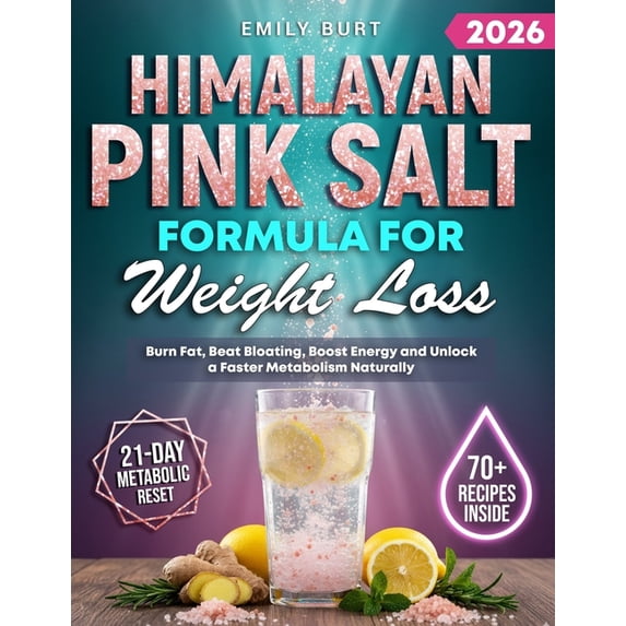 Himalayan Pink Salt Formula for Weight Loss: Uncover the Secret Ritual ...