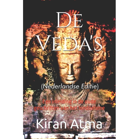 HindoeÃ¯stische Pantheonserie: Uw Essenti De Veda's: Een inleiding in ...