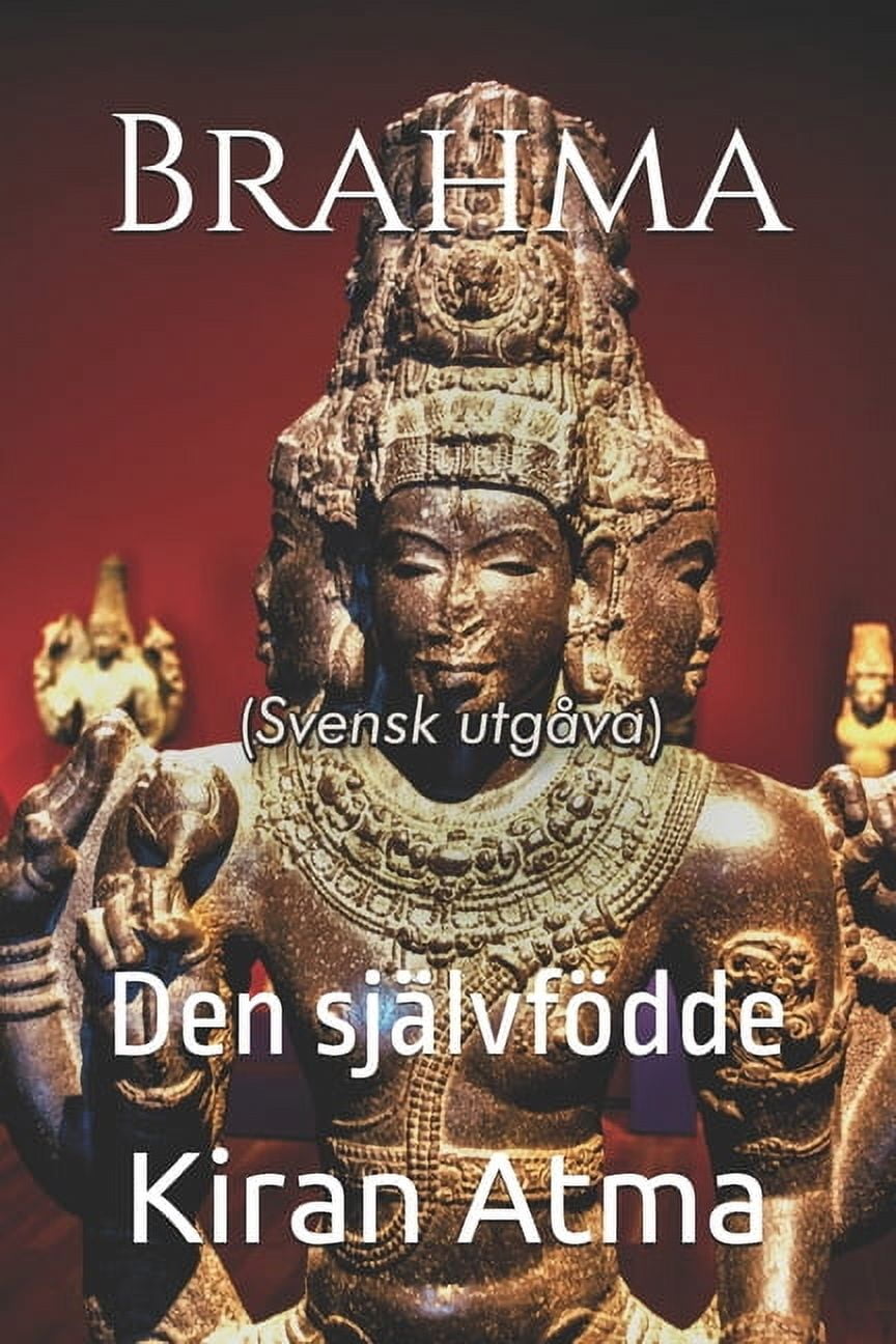 Hindu Pantheon-Serien: Din Viktigaste Gu Brahma: Den sjÃ¤lvfÃ¶dde, Book ...