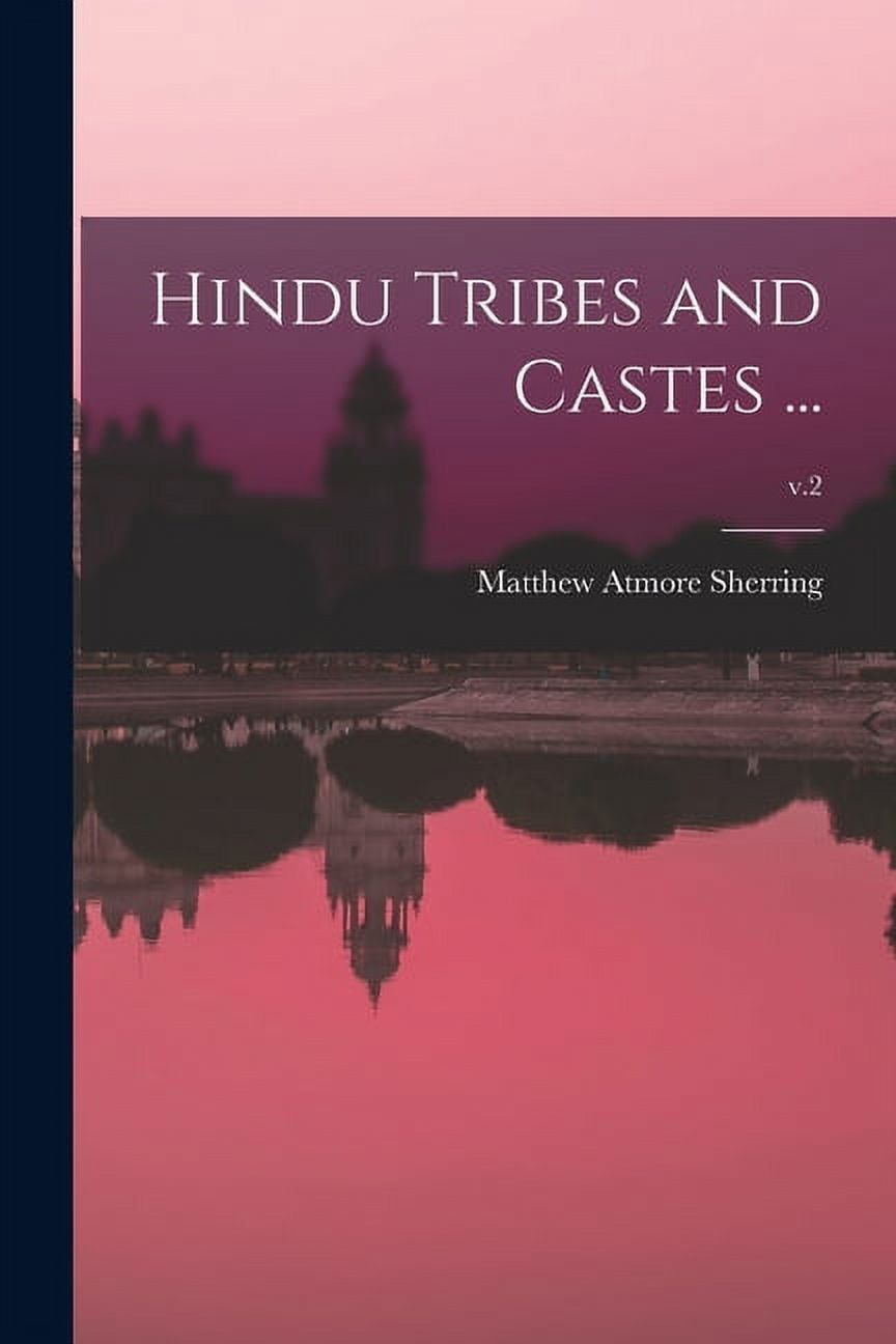 Hindu Tribes and Castes ...; v.2 - Walmart.com