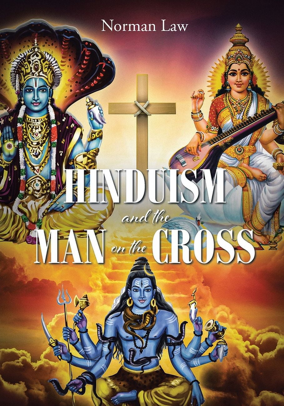 Hinduism and the Man on the Cross, (Paperback) - Walmart.com