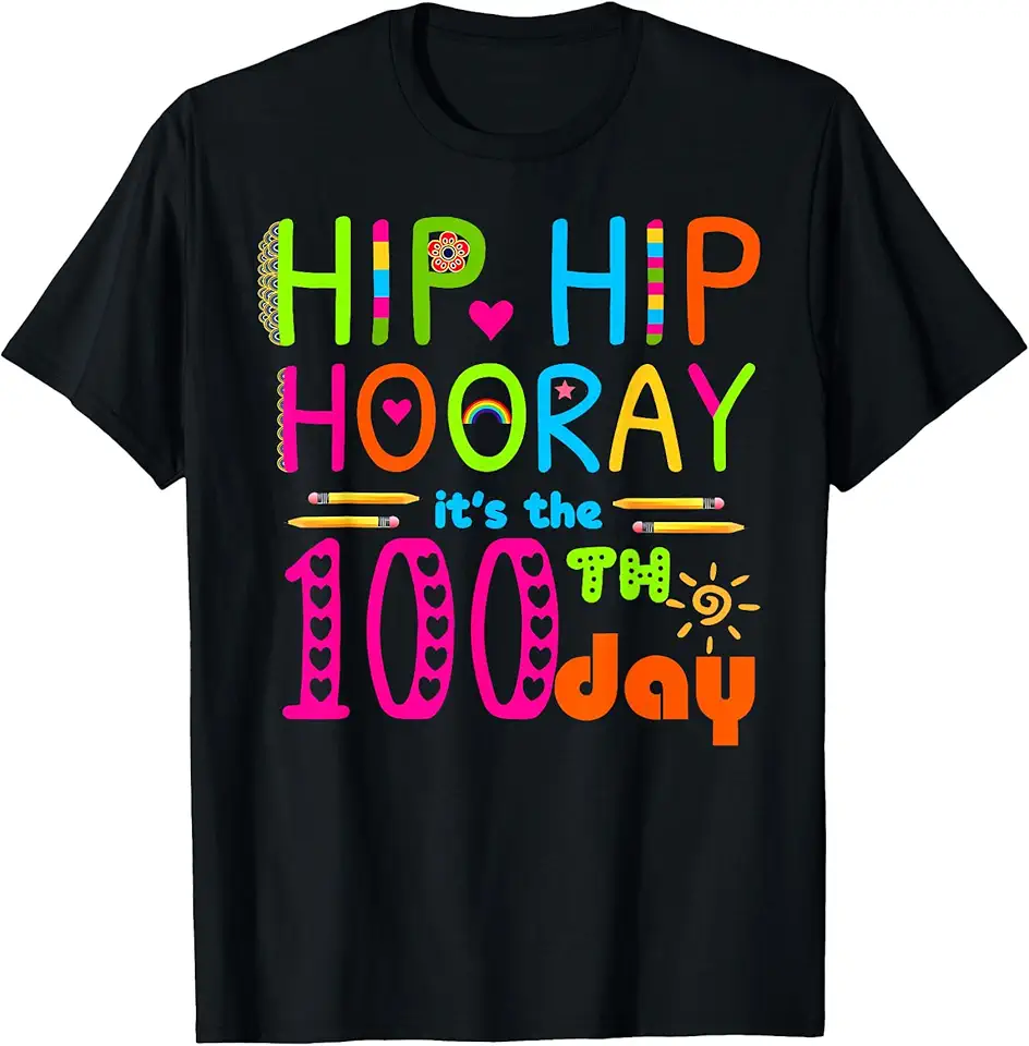 Hip Hip Hooray It's The 100th Day Of School Boy Girl Student T-Shirt ...