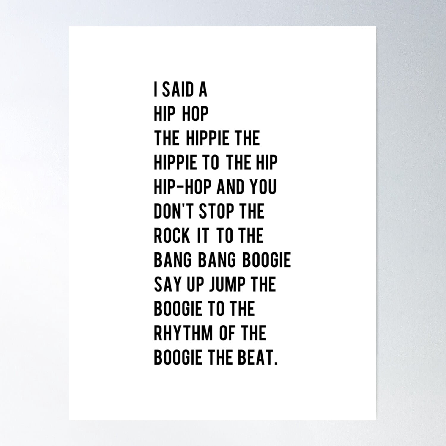 Hip Hop, I Said A Hip Hop Hippie To The Hippie Poster Wall Art, Modern ...