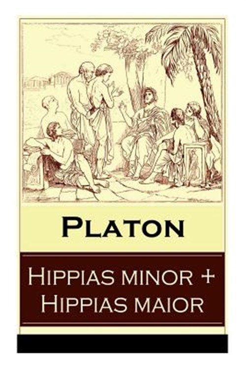Pre-Owned Hippias Minor + Hippias Maior (Vollst Ndige Deutsche Ausgaben) - Walmart.com