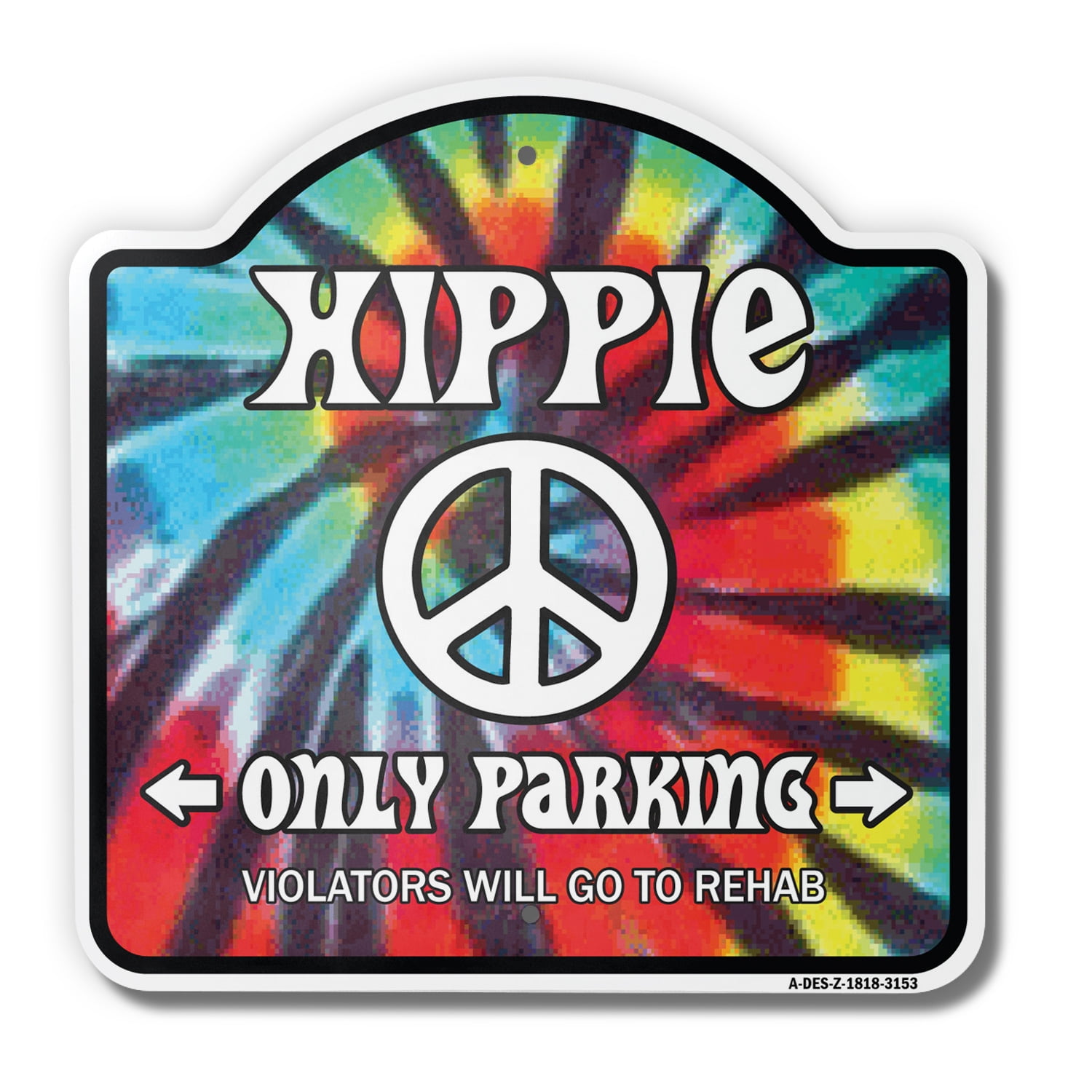 Hippie 18" X 18" Heavy-Gauge Aluminum Architectural Sign | SignMission ...