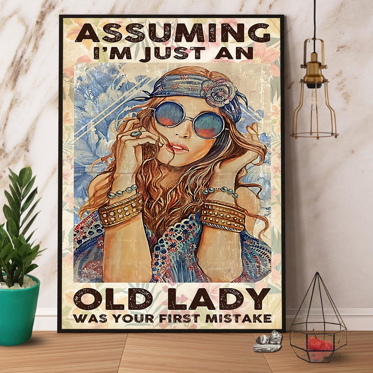 Hippie Girl Assuming I'M Just An Old Lady Was Your First Mistake Paper ...