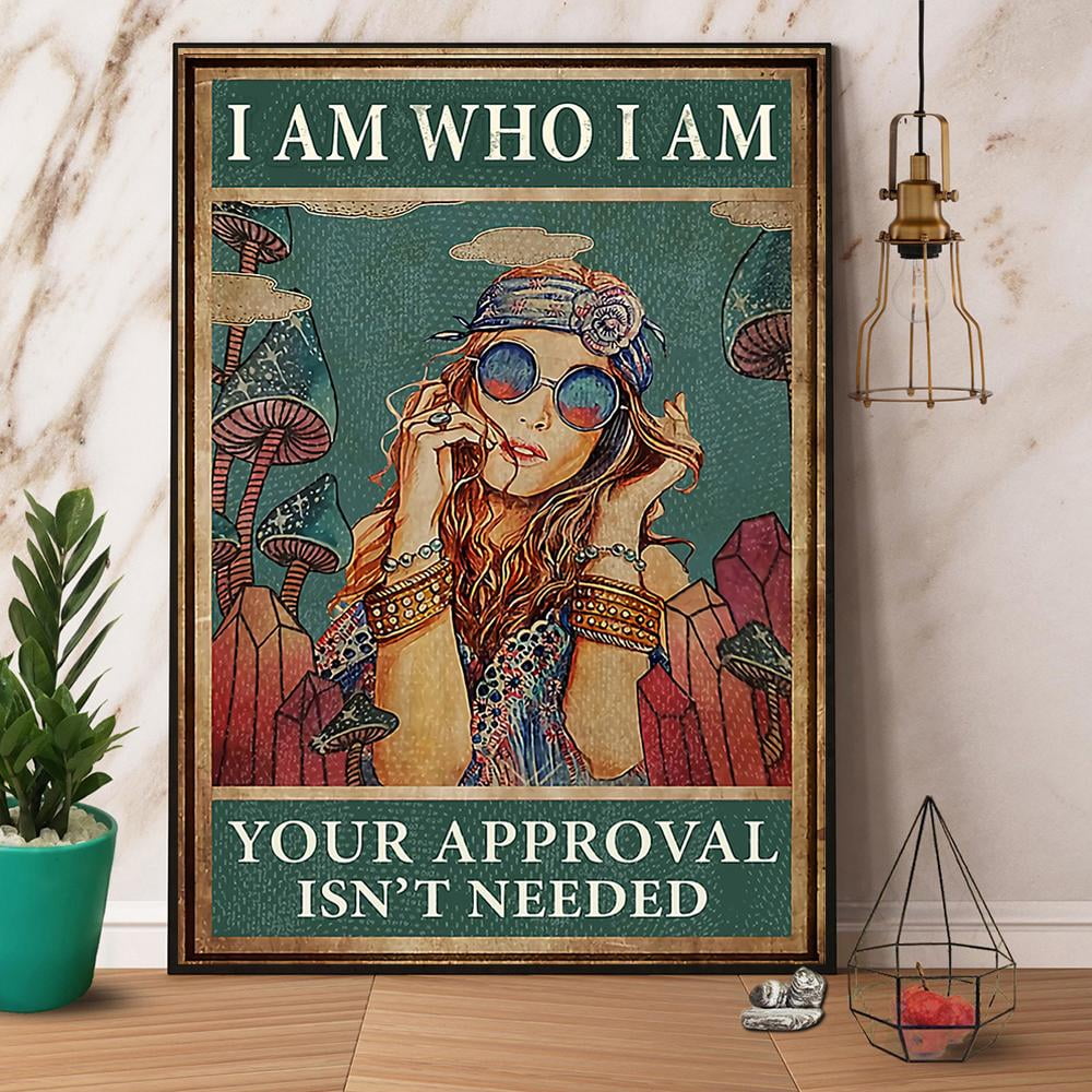 Hippie Girl Mushroom I Am Your Approval Isn'T Needed Paper Poster No ...