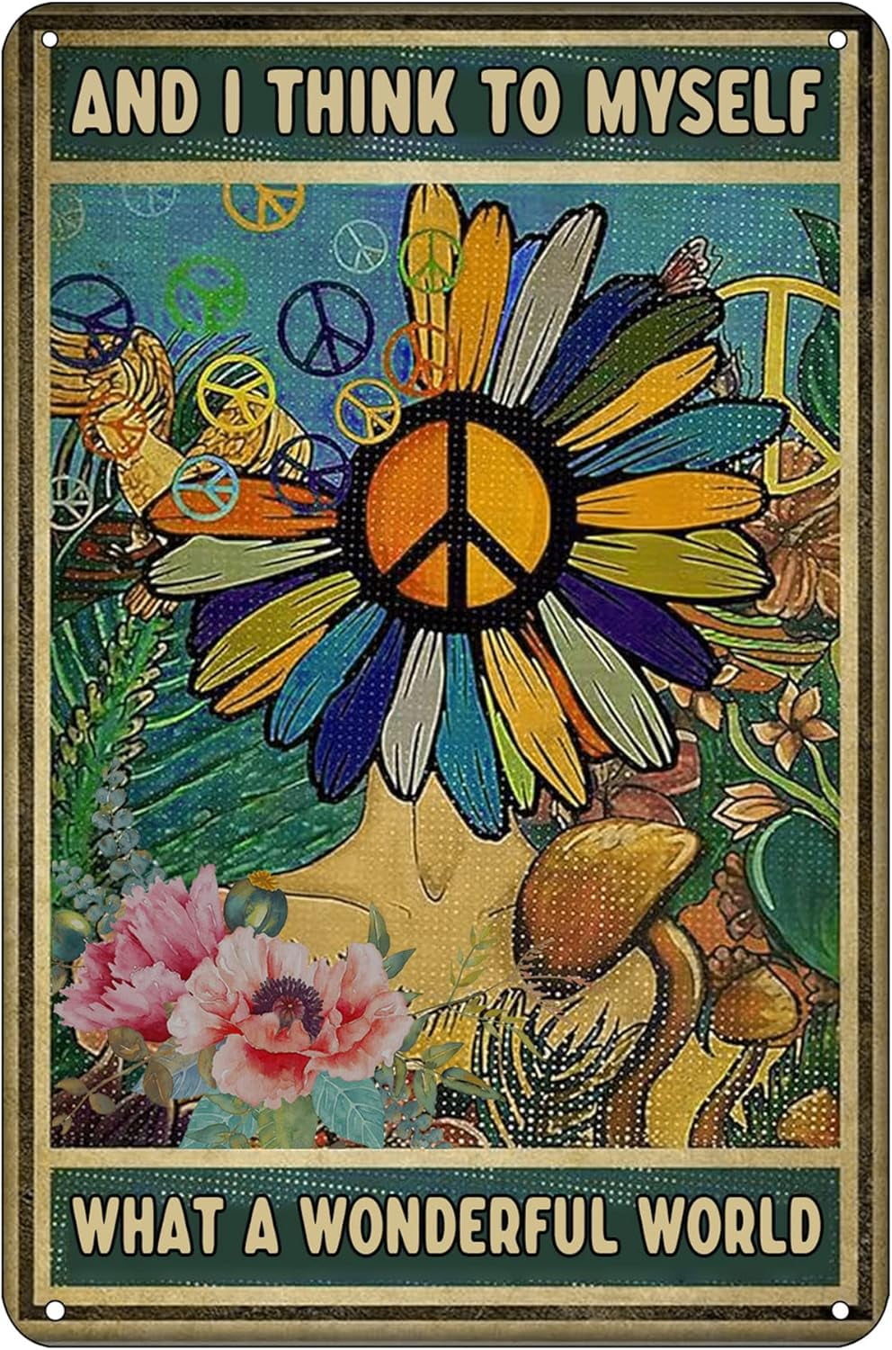 Hippie Peace Sign Sunflower Girl Poster and I Think to Myself What A ...