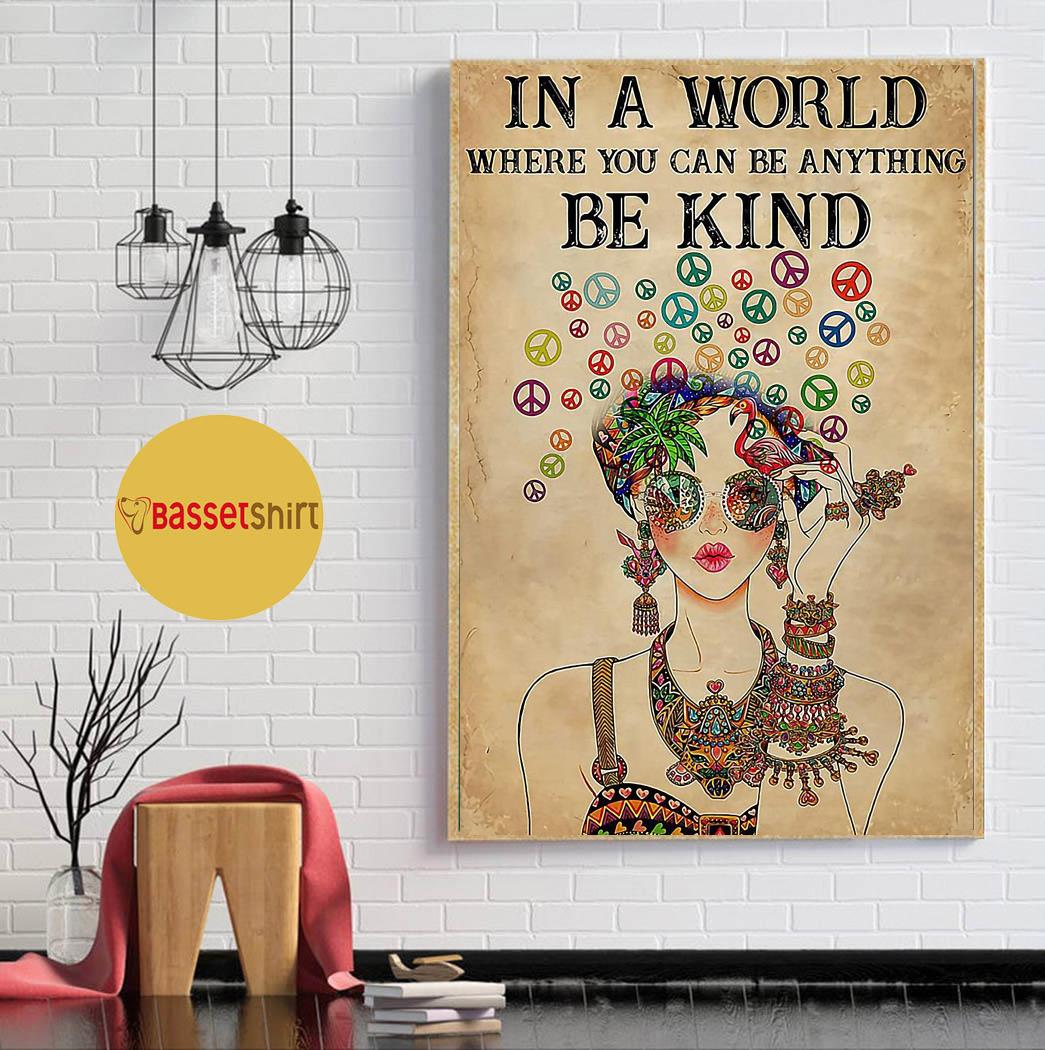 Hippie girl in a world where you can be anything be kind poster 24 x 36 ...