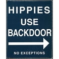 Hippies Use Backdoor Funny Distressed Look Tin Collectible Sign Gift ...