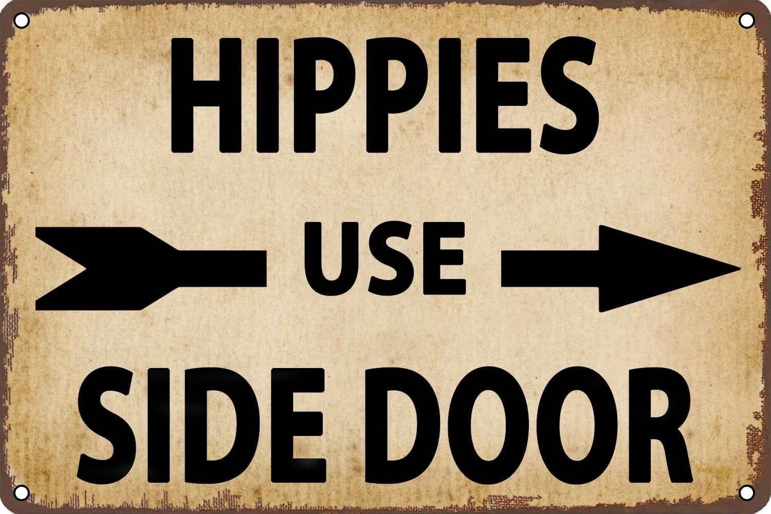 Hippies Use Side Door Vintage Funny Metal Sign Wall Decor for Home ...