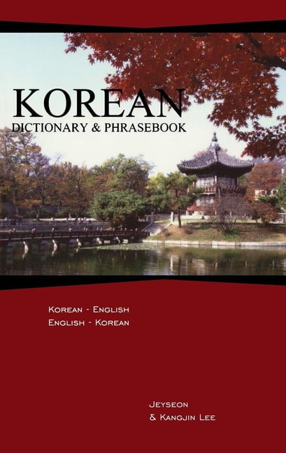 Hippocrene Dictionary and Phrasebook: Korean Dictionary & Phrasebook ...