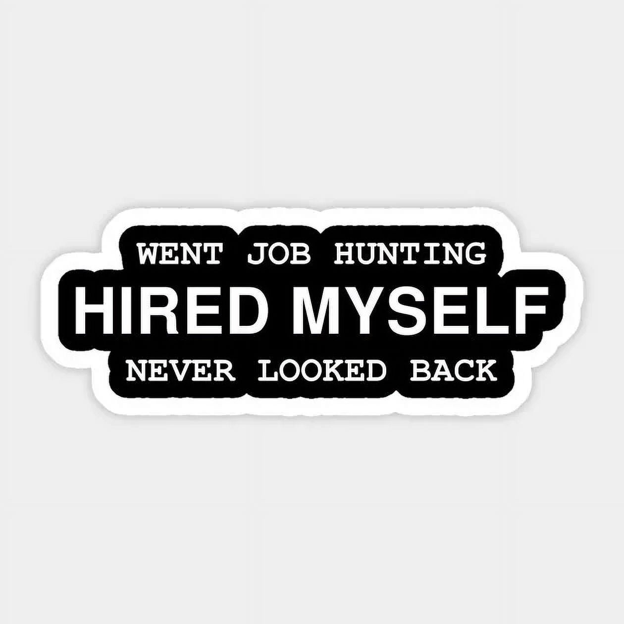 Hired Myself Hustle Humble Quote Sticker Decor Laptop Motivation ...