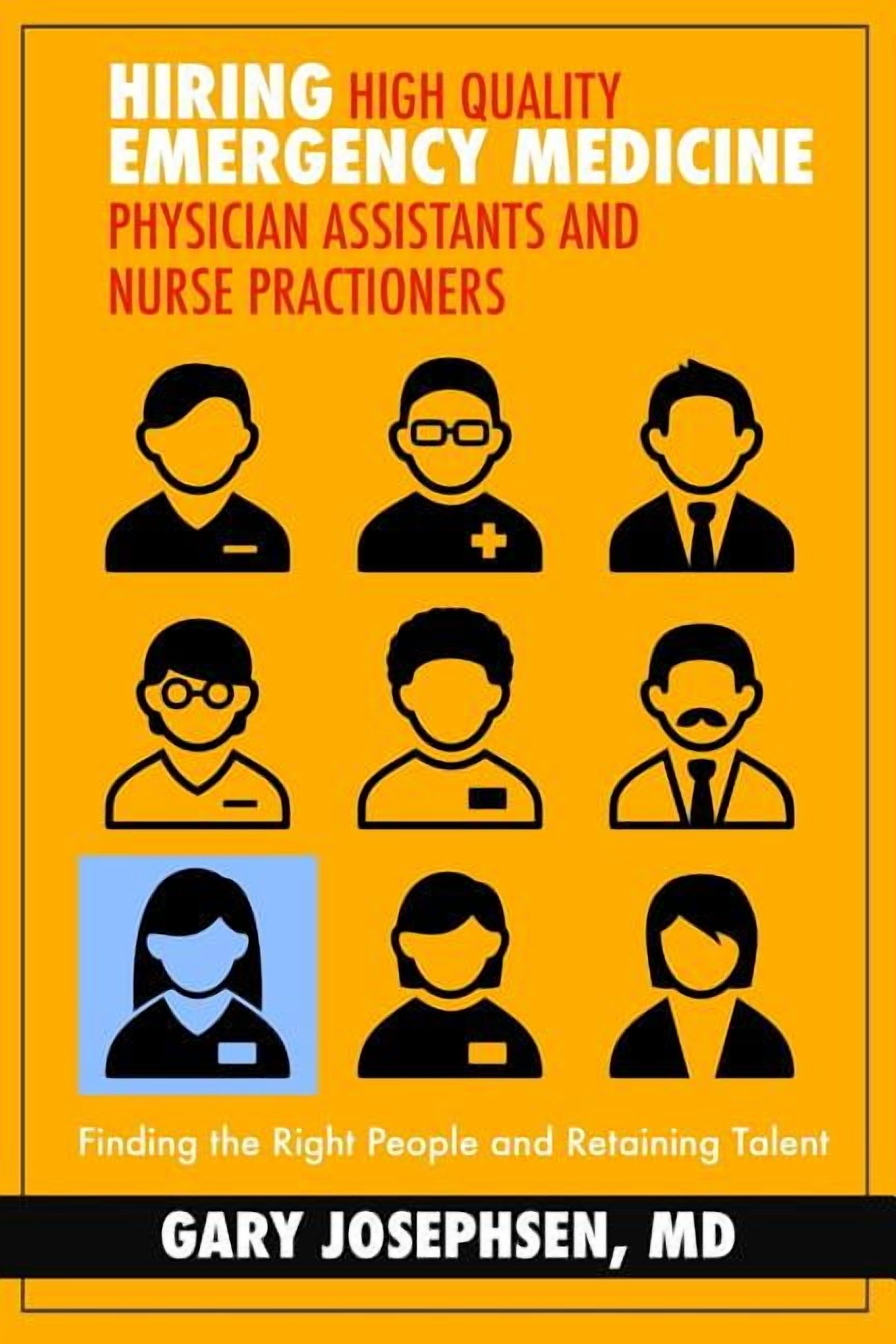 Hiring High Quality Emergency Medicine Physician Assistants and Nurse ...