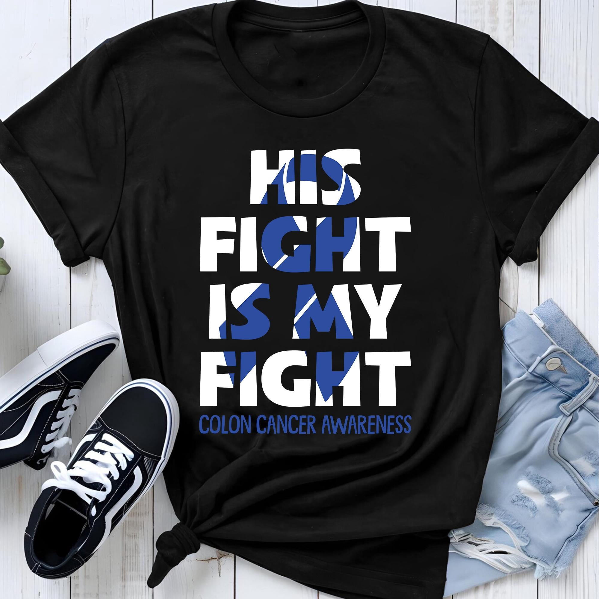 His Fight Is My Fight GILDAN T-Shirt, Colon Cancer Support Squad Tee ...