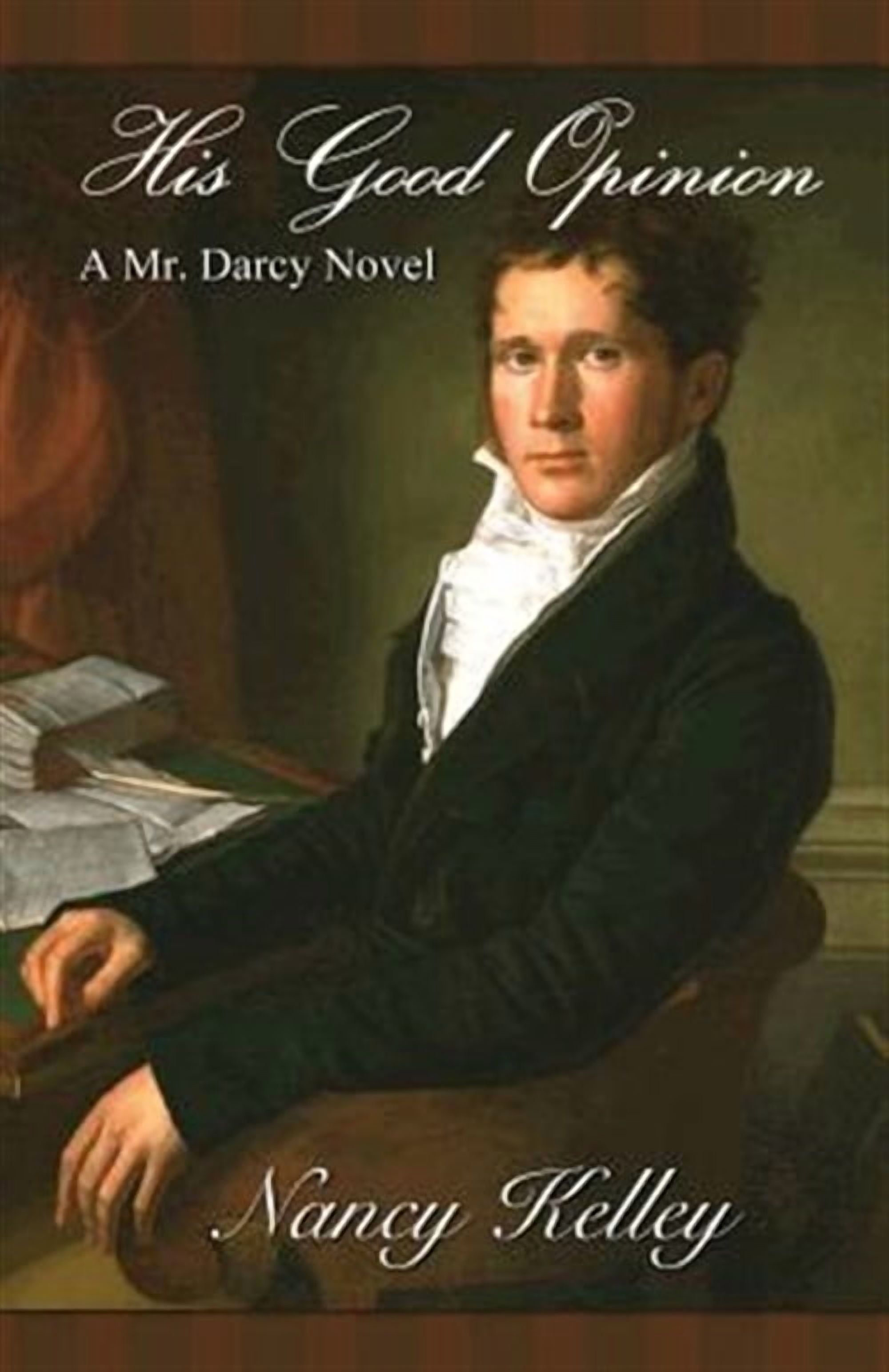 His Good Opinion: A Mr. Darcy Novel (Paperback) - Walmart.com