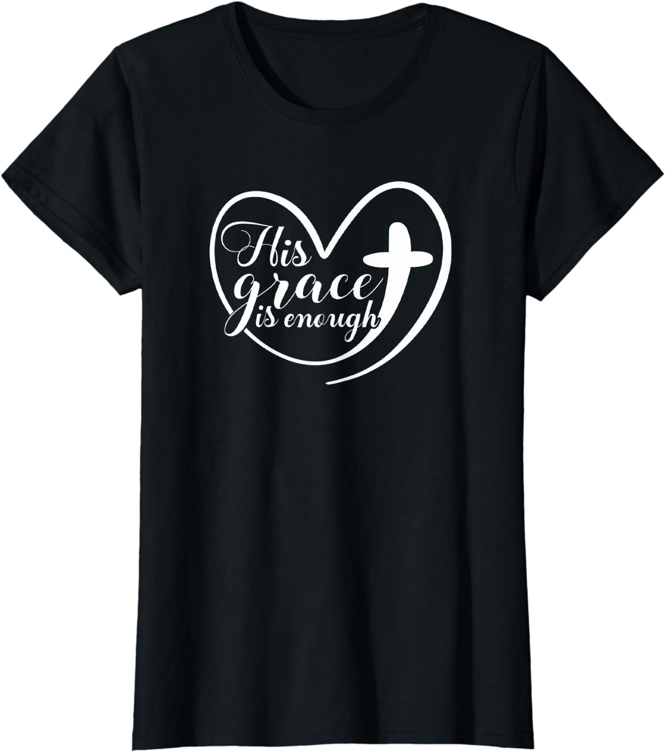 His Grace Is Enough Christian Faith Love Of God Prayer T-Shirt ...