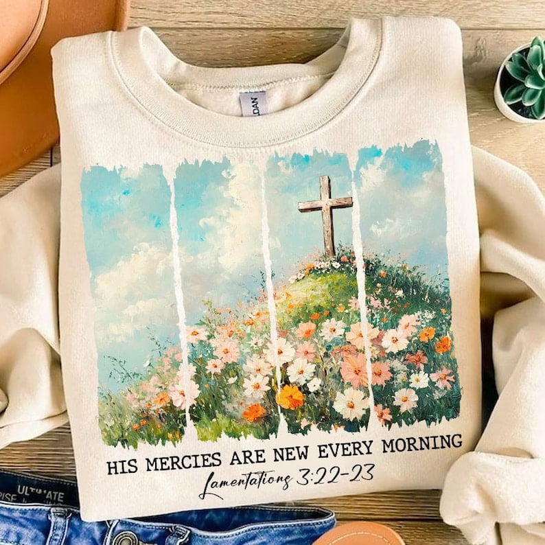 His Mercies Are New Every Morning Sweater, Christian Boho Wildflower ...