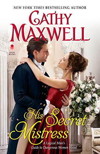 Pre-Owned His Secret Mistress : A Logical Man's Guide to Dangerous Women Novel (Hardcover ...