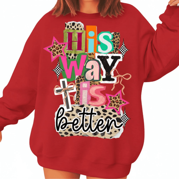 His way is better Sweashirt, Trendy Jesus Shirt, Christian, Preppy ...