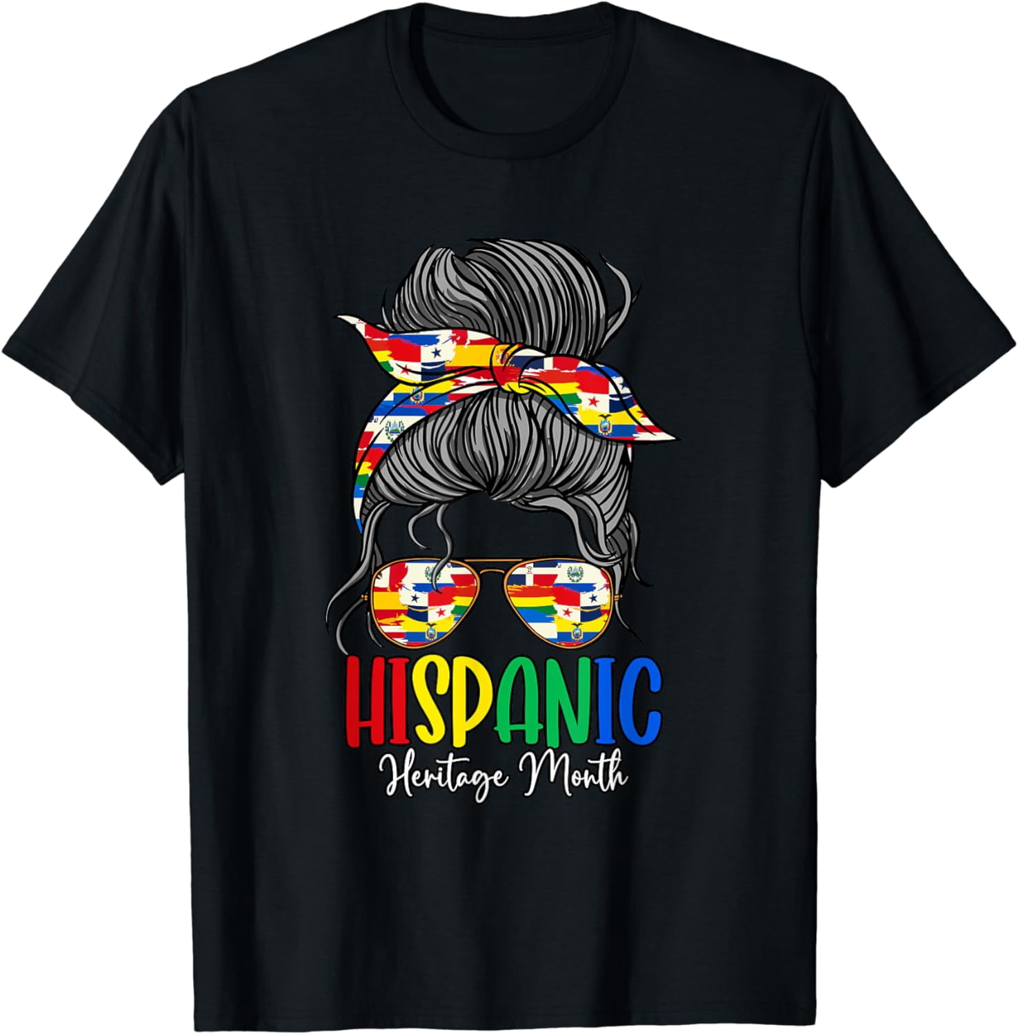 Hispanic Heritage Month Flags Messy Bun Hispanic Women T-Shirt ...