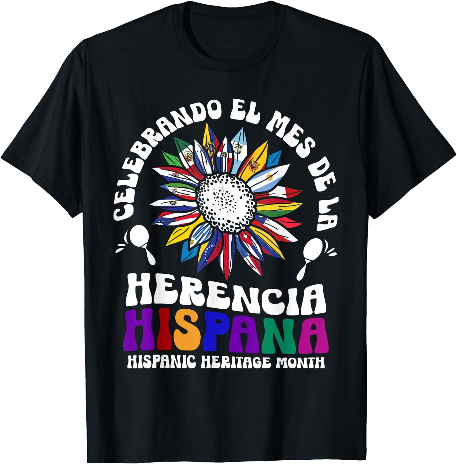 Hispanic Heritage Month Mes De La Herencia Hispana Sunflower T-Shirt ...