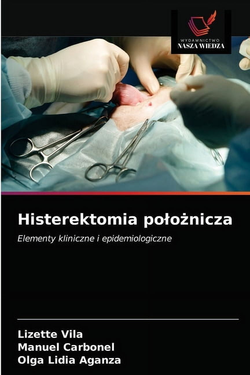 Histerektomia polożnicza (Paperback) - Walmart Business Supplies