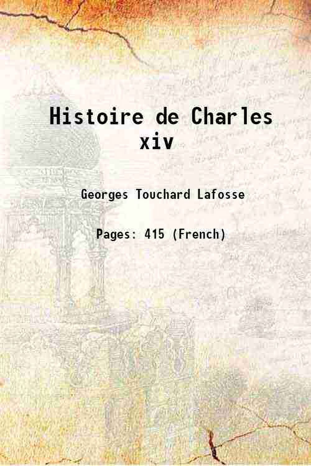 Histoire de Charles xiv 1838 - Walmart.com