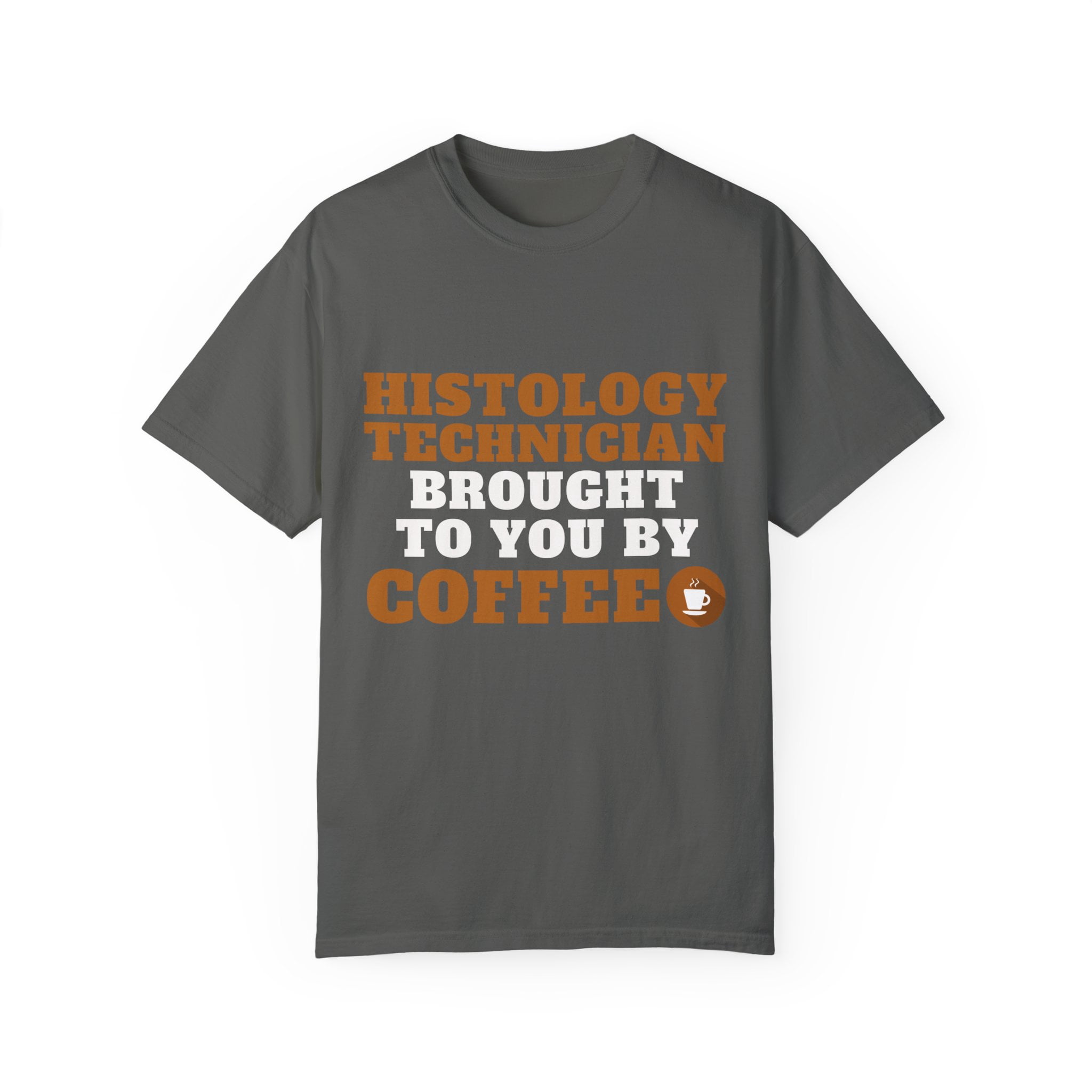 Histology Technician Brought By Coffee Quote Funny Microscopic ...
