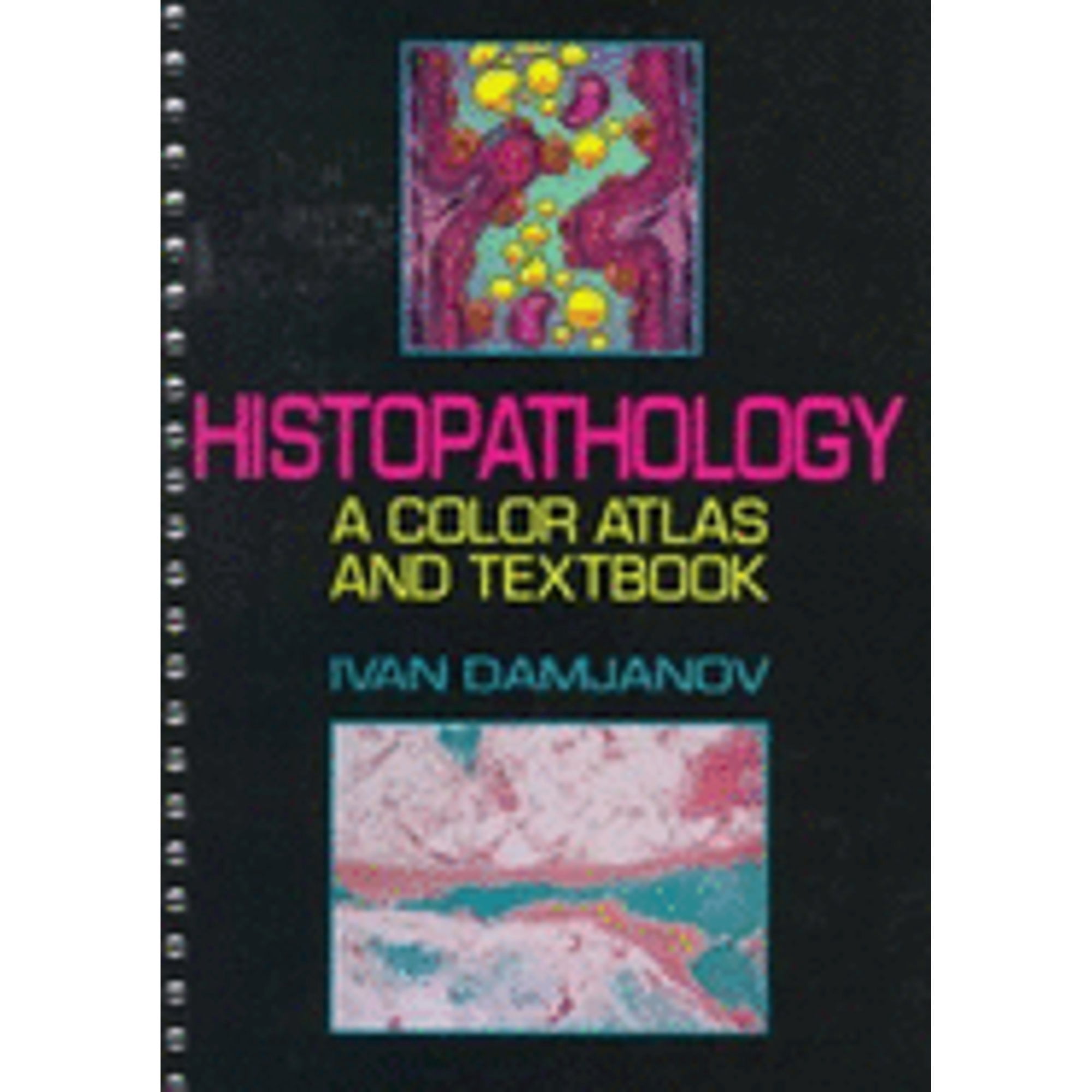 Pre-Owned A Color Atlas and Textbook of Histopathology (Spiral-bound ...
