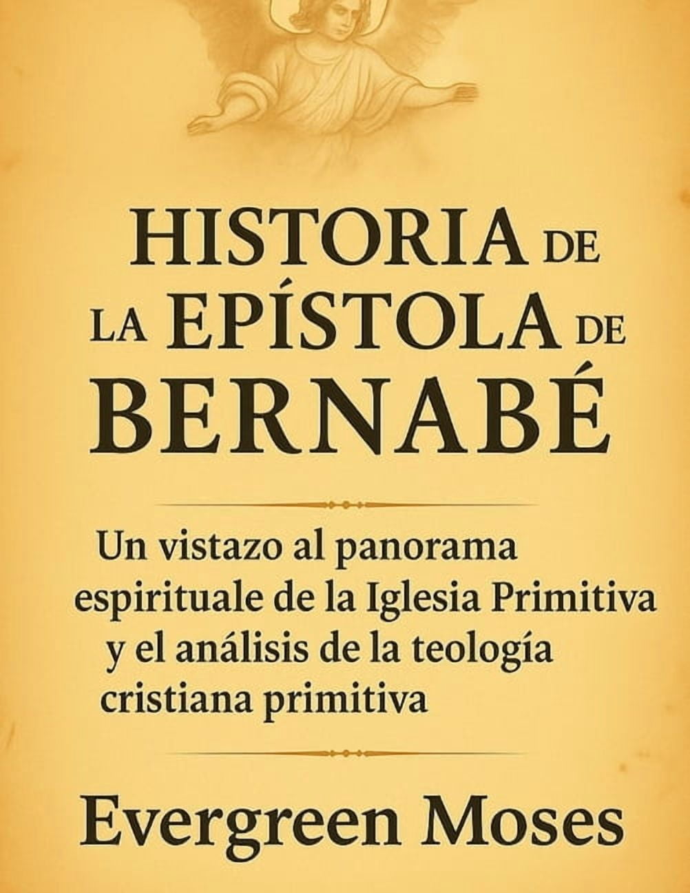 Historia de la EpÃ­stola de BernabÃ©: Un vistazo al panorama espiritual ...