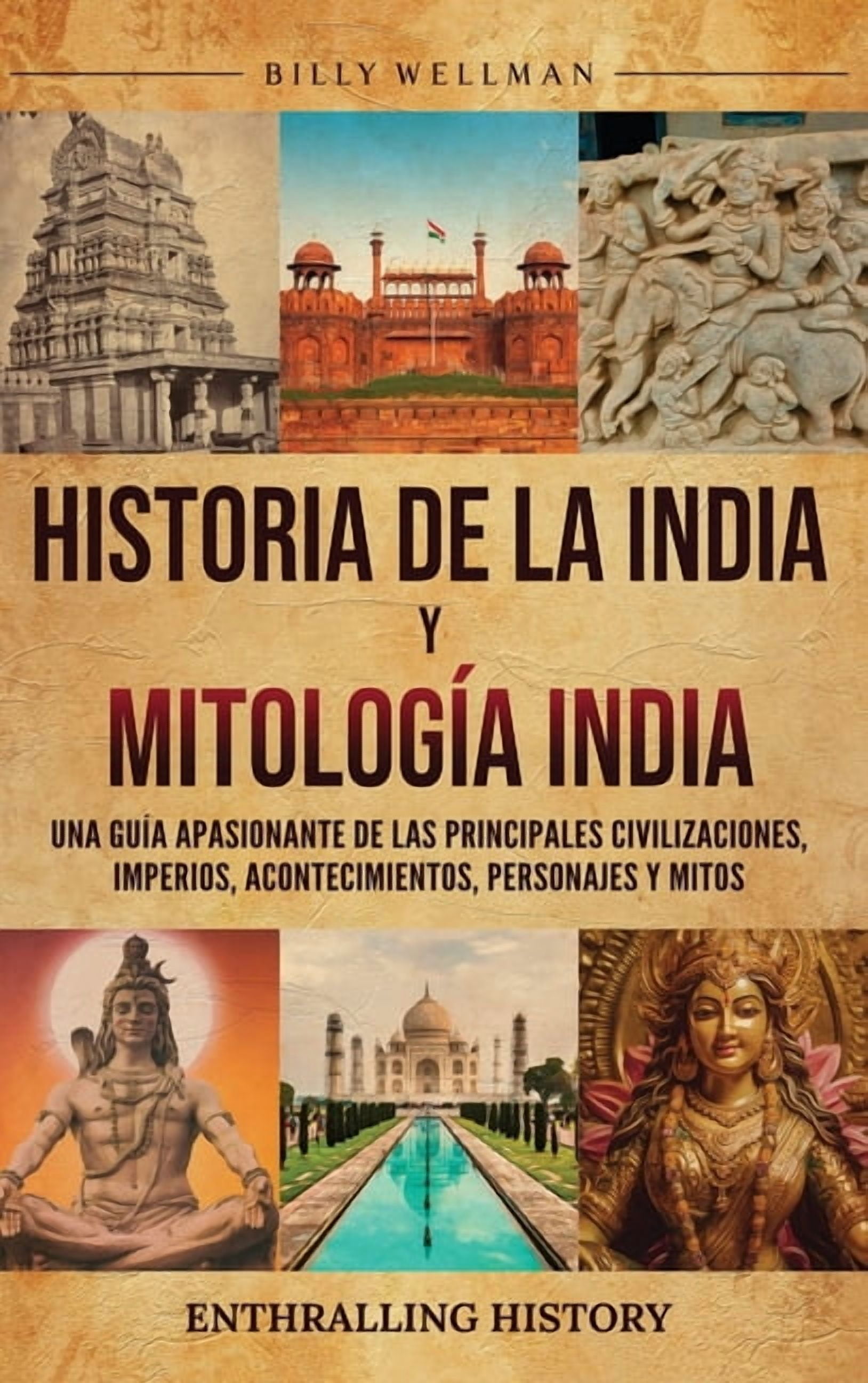 Historia de la India y MitologÃ­a India: Una guÃ­a apasionante de las ...