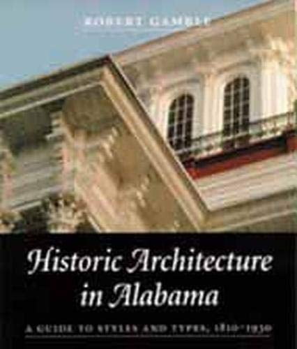 Pre-Owned Historic Architecture in Alabama: A Guide to Styles and Types ...
