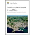Historic England Guidance The Historic Environment in Local Plans ...
