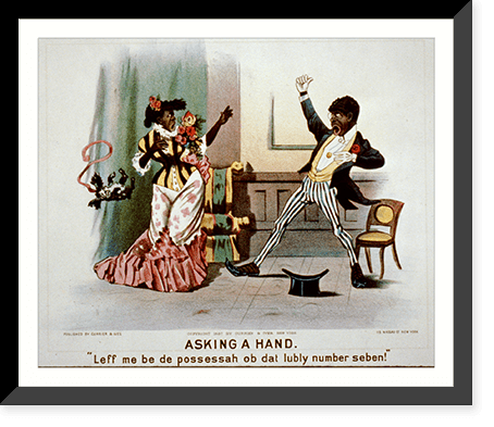 Historic Framed Print, Asking a hand: leff me be de possessah ob dat ...
