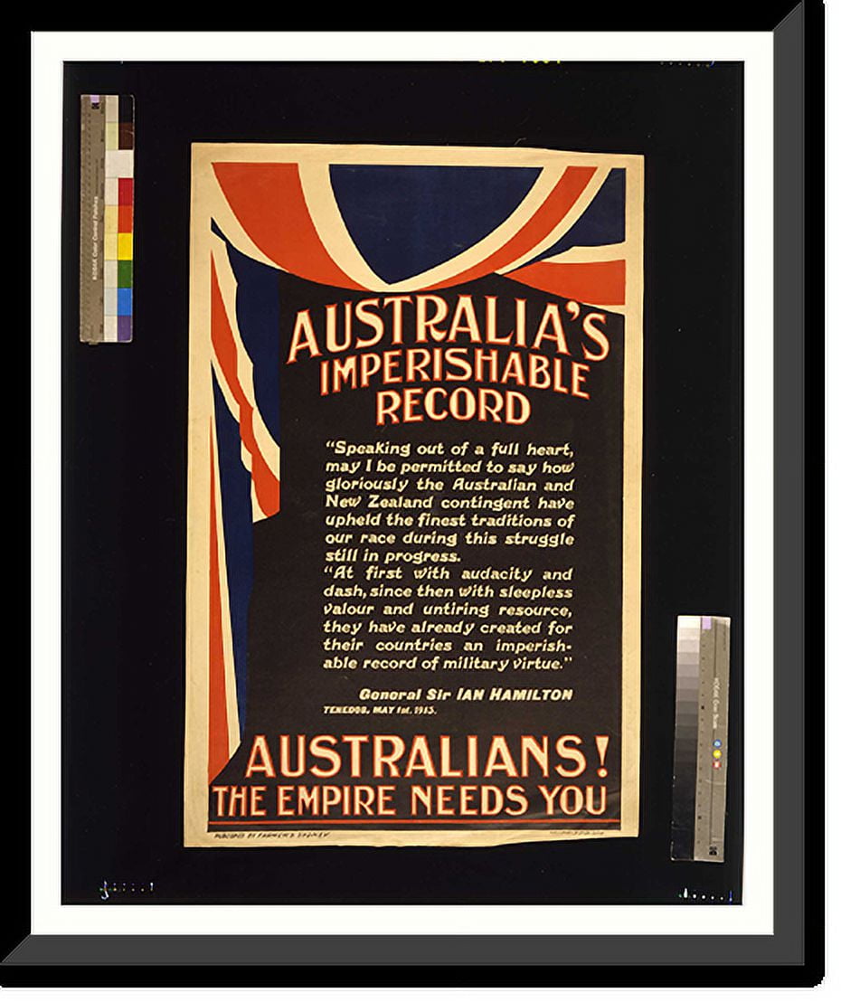 Historic Framed Print, Australias imperishable record. Australians! The empire needs you, 17-7/8 ...