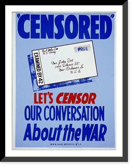 Historic Framed Print, Censored" Let's censor our conversation about ...