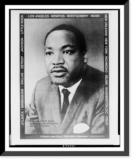 Historic Framed Print, Dr. Martin Luther King, Jr., 1929-1968. in ...
