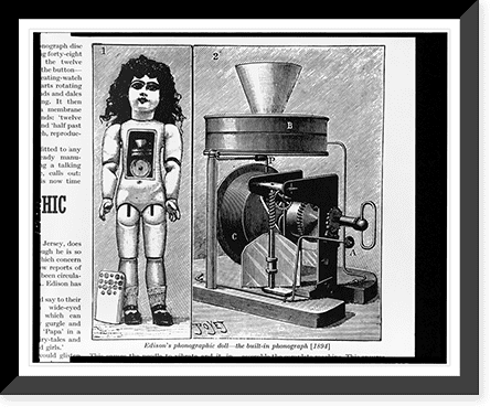 Historic Framed Print, Edison's phonographic doll. the built-in ...