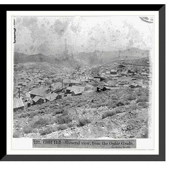 Historic Framed Print, Gold Hill. General View, from the Ophir Grade ...